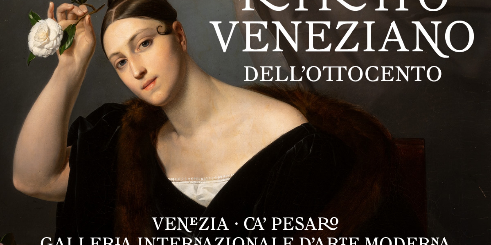 Il ritratto veneziano dell’Ottocento | CRALT Magazine
